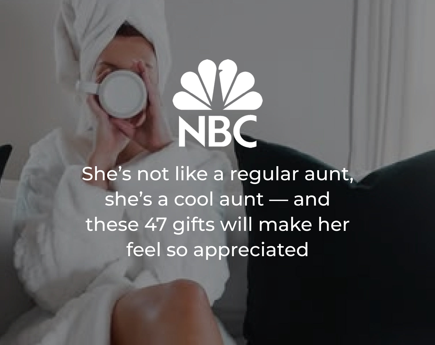 She’s not like a regular aunt, she’s a cool aunt — and these 47 gifts ...